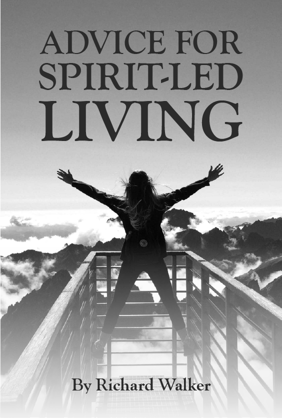 Advice for Spirit-Led Living – The Kingdom of Jesus